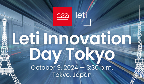 CEA-Leti - Leti Innovation Day Tokyo 2024